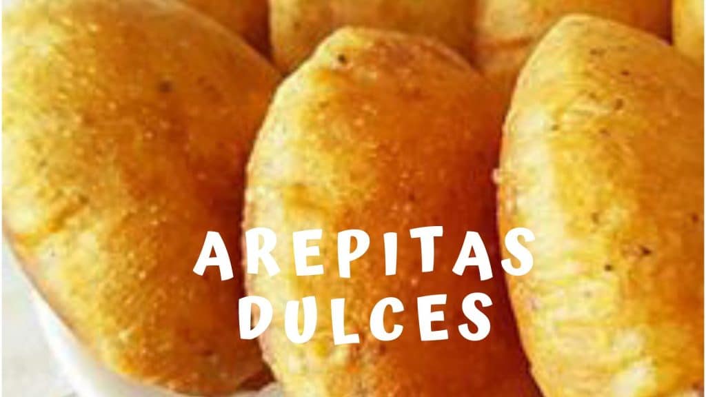 Arepitas Dulces - Una delicia con pocos ingredientes y fácil de preparar